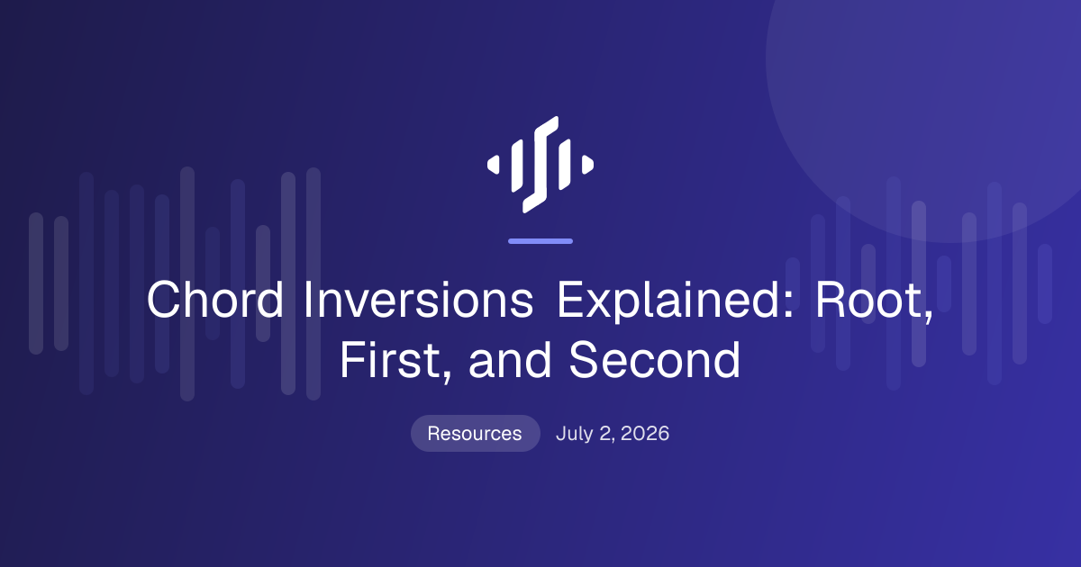 Chord Inversions Explained: Root, First, and Second - Songscription AI